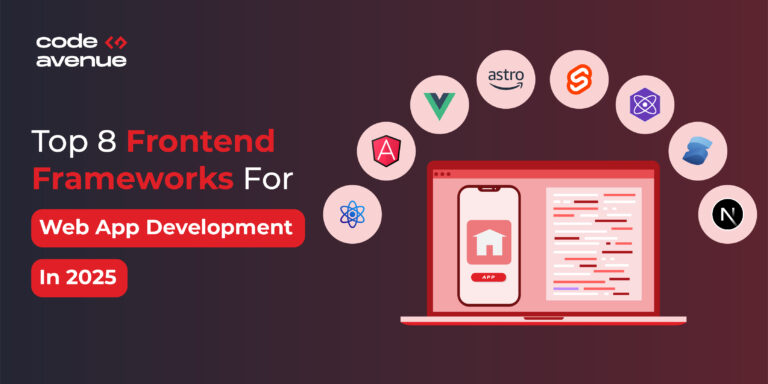 Top 8 Frontend Frameworks for Web App Development in 2025 - Code Avenue